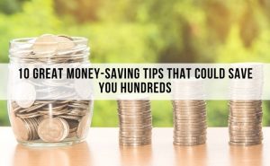 10 Great Money-Saving Tips To Save You Hundreds - All Moms Blog